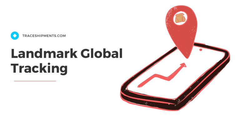 Landmark Tracking - Trace Shipments