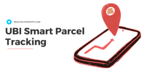 UBI Smart Parcel Tracking - Trace Shipments